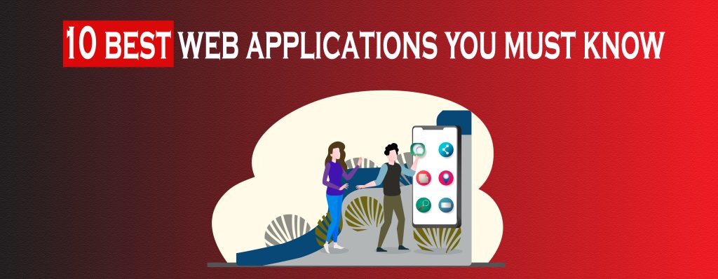10 BEST WEB APPLICATIONS YOU MUST KNOW - Latest Technology Blogs ...